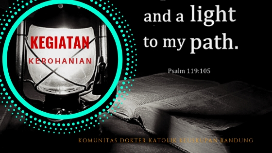 Kegiatan Rohani - Komunitas Dokter Katolik Keuskupan Bandung